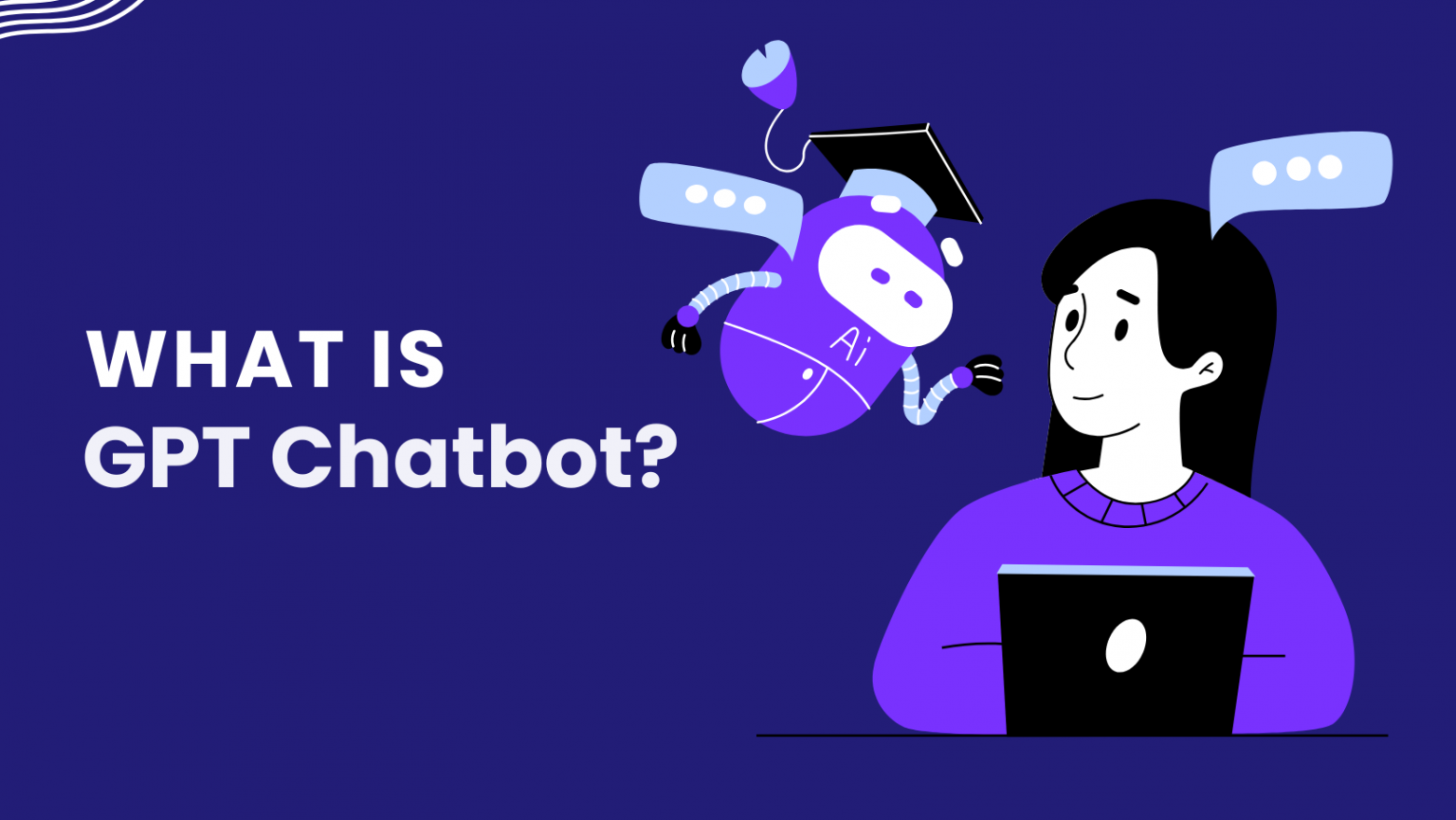 What is a GPT AI Chatbot? How It Works, Benefits & Uses in 2025 | YourGPT