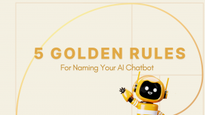 Top 5 Tips for Naming Your Chatbot (+100 Cute, Funny & Catchy AI Bot ...