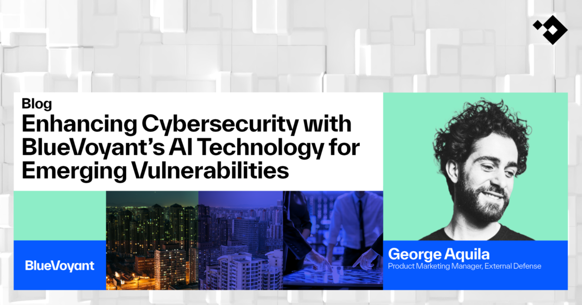 Enhancing Cybersecurity with BlueVoyant's AI Technology… | BlueVoyant