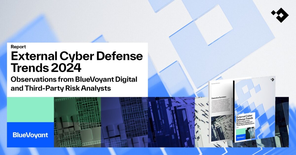 External Cyber Defense Trends Report