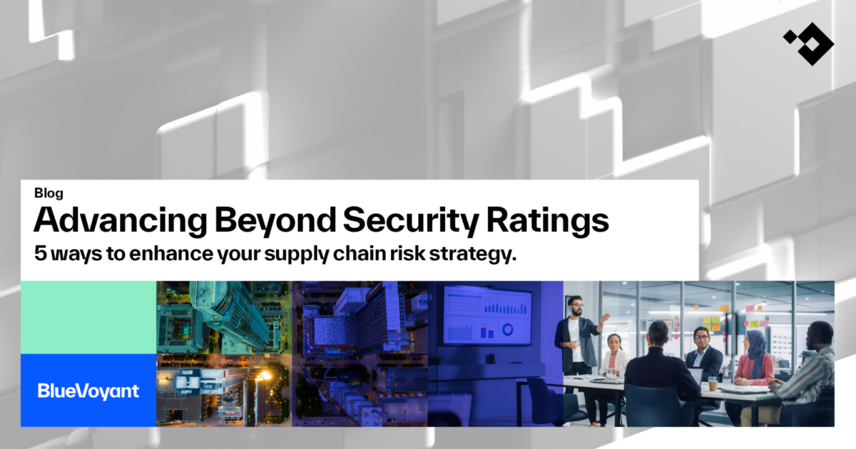 Advancing Beyond Security Ratings | BlueVoyant