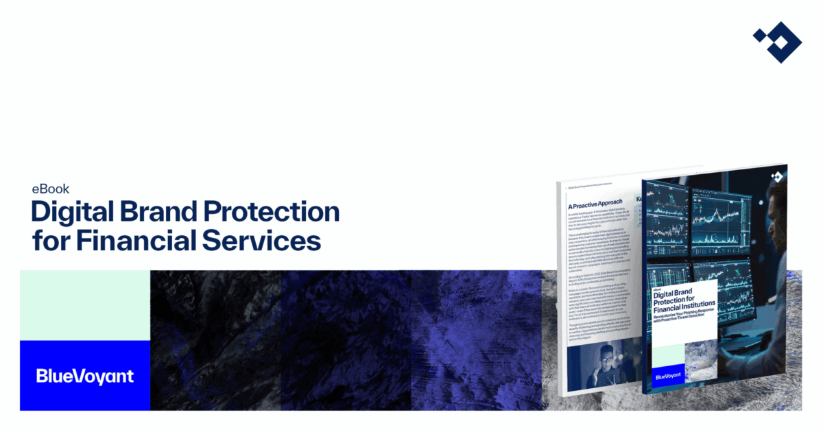 Digital Brand Protection for Financial Institutions
