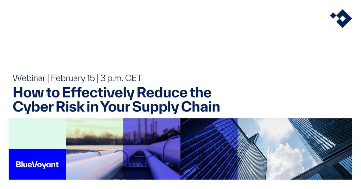 How to Effectively Reduce Cyber Risk in Your Supply Chain