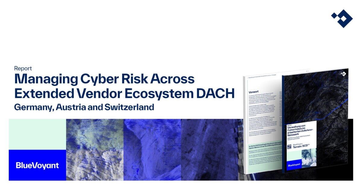 DACH Report: Managing Cyber Risk Across the Vendor Ecosystem