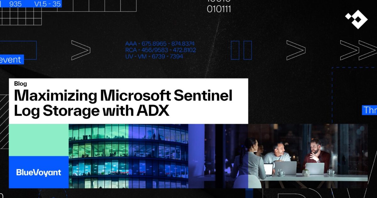 Maximizing Microsoft Sentinel Log Storage with ADX | BlueVoyant
