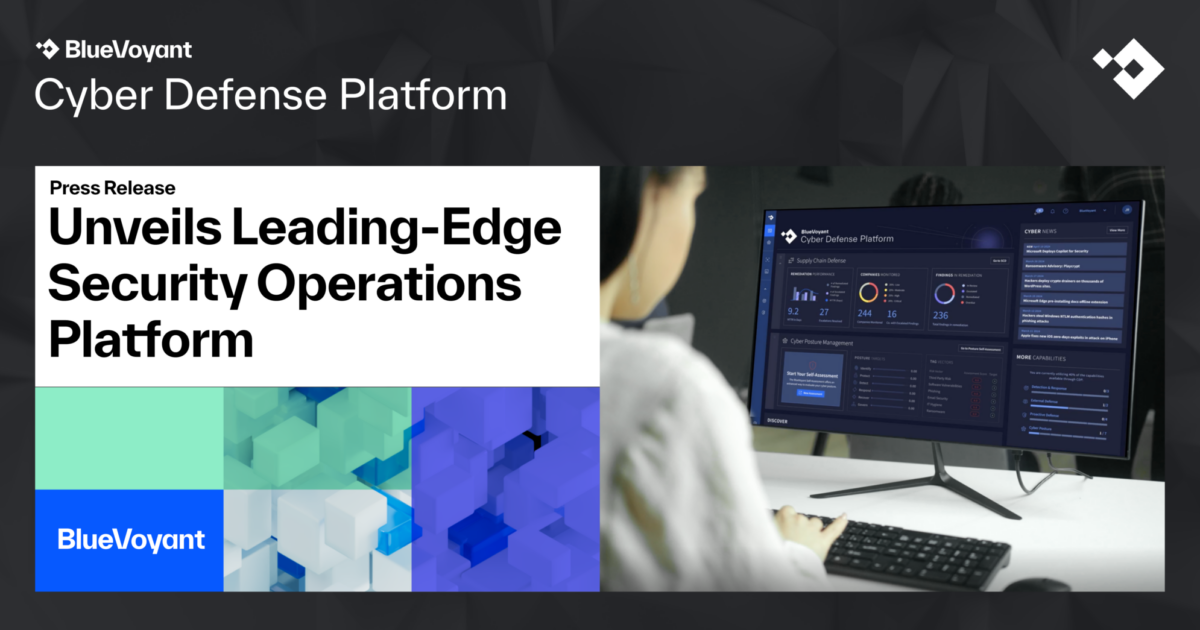 BlueVoyant Unveils Leading-Edge Security Operations… | BlueVoyant