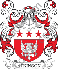 Atkinson Family Crest, Coat of Arms and Name History