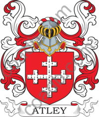 Atley Family Crest, Coat of Arms and Name History