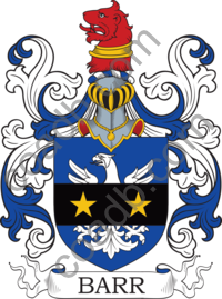 Barr Family Crest, Coat of Arms and Name History