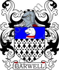 Barwell Family Crest, Coat of Arms and Name History
