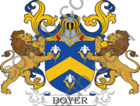 Boyer Family Crest, Coat of Arms and Name History