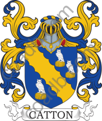 Catton Family Crest, Coat of Arms and Name History