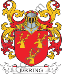 Dering Family Crest, Coat of Arms and Name History