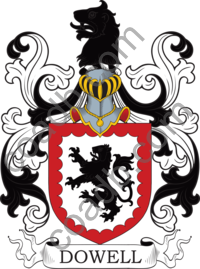 Dowell Family Crest, Coat of Arms and Name History