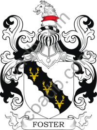 Foster Family Crest, Coat of Arms and Name History