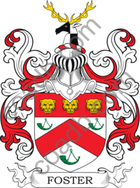 Foster Family Crest, Coat of Arms and Name History