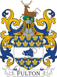 Fulton Family Crest, Coat of Arms and Name History