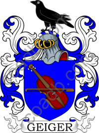 Geiger Family Crest, Coat of Arms and Name History