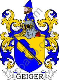Geiger Family Crest, Coat of Arms and Name History