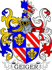 Geiger Family Crest, Coat of Arms and Name History