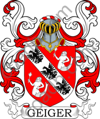 Geiger Family Crest, Coat of Arms and Name History