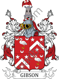 Gibson Family Crest, Coat of Arms and Name History