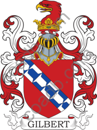 Gilbert Family Crest, Coat of Arms and Name History