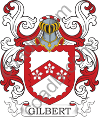 Gilbert Family Crest, Coat of Arms and Name History
