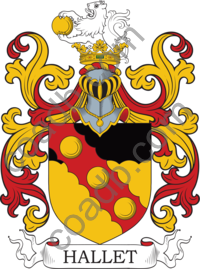 Hallet Family Crest, Coat of Arms and Name History