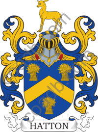 Hatton Family Crest, Coat of Arms and Name History
