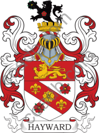 Hayward Family Crest, Coat of Arms and Name History