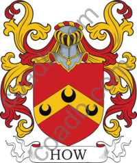 Howe Family Crest, Coat of Arms and Name History