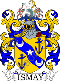 Ismay Family Crest, Coat of Arms and Name History