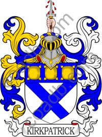 Kirkpatrick Family Crest, Coat of Arms and Name History