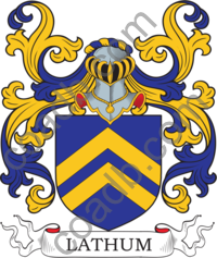 Latham Family Crest, Coat of Arms and Name History