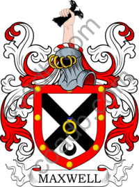 Maxwell Family Crest, Coat of Arms and Name History