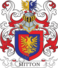 Mitton Family Crest, Coat of Arms and Name History