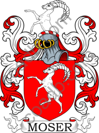 Moser Family Crest, Coat of Arms and Name History