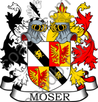 Moser Family Crest, Coat of Arms and Name History