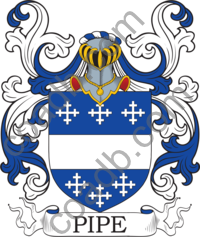 Pipe Family Crest, Coat of Arms and Name History