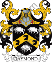Raymond Family Crest, Coat of Arms and Name History