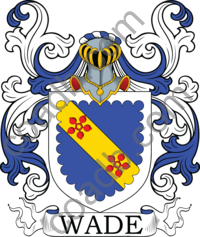 Wade Family Crest, Coat of Arms and Name History