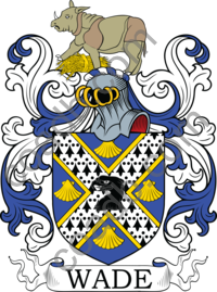 Wade Family Crest, Coat of Arms and Name History