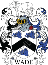 Wade Family Crest, Coat of Arms and Name History