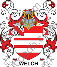 Welch Family Crest, Coat of Arms and Name History