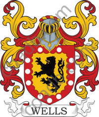 Wells Family Crest, Coat of Arms and Name History