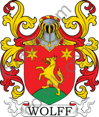 Wolff Family Crest, Coat of Arms and Name History