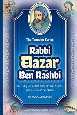Tannaim Series: Rabbi Elazar Ben Rashbi | Eichlers