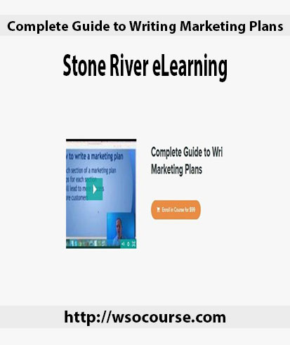 Complete Guide to Writing Marketing Plans – Stone River eLearning | Instant Download ! - WSO Course