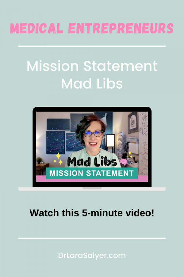 Mission Statement Mad Libs – Dr. Lara Salyer